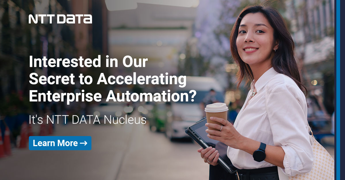 Our Secret to Accelerating Enterprise Automation | NTT DATA