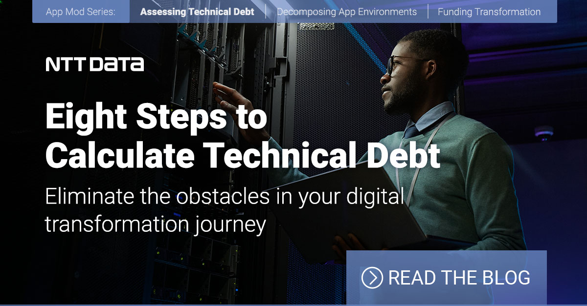 Calculate Technical Debt With These 8 Steps | NTT DATA