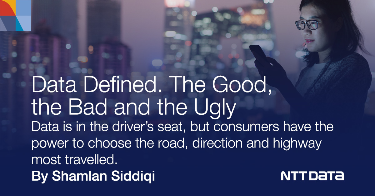 Data Defined. The Good, the Bad and the Ugly | NTT DATA