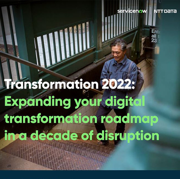 Transformation 2022 Report from ServiceNow & NTT DATA | NTT DATA